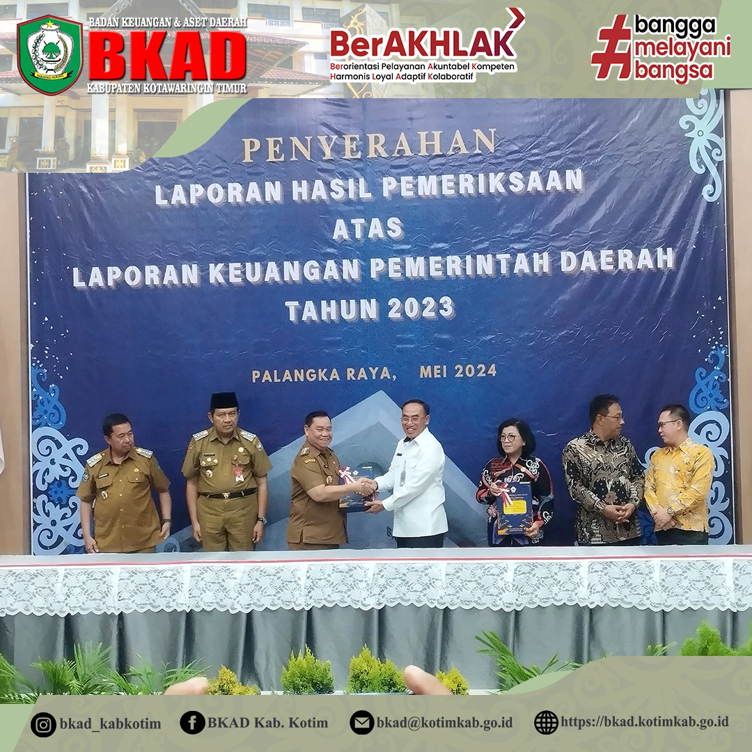 Kotim Raih Predikat Opini WTP Ke- 10 Kali Berturut - turut